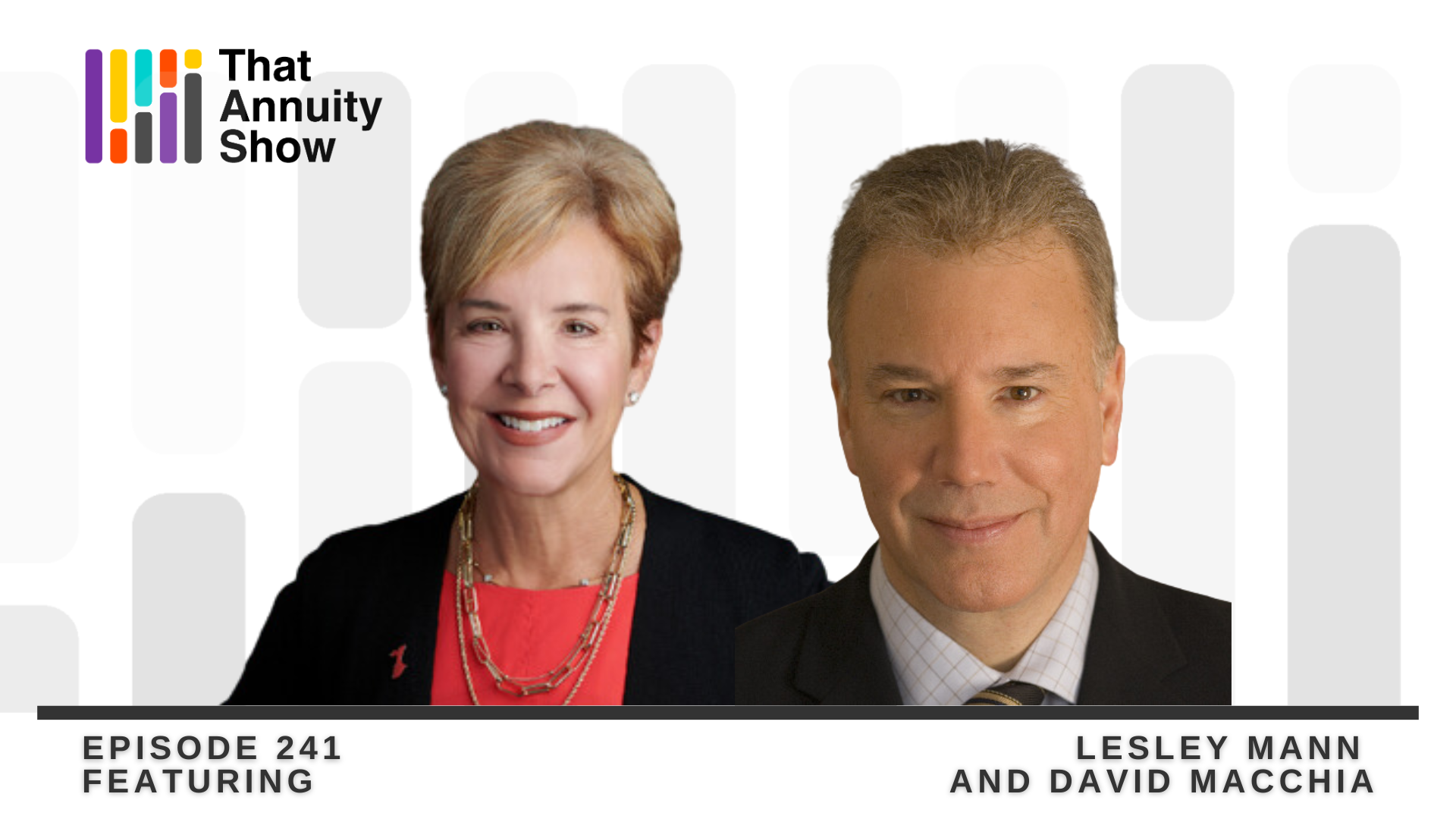 241 Lesley Mann and David Macchia on Redefining Retirement Security ...